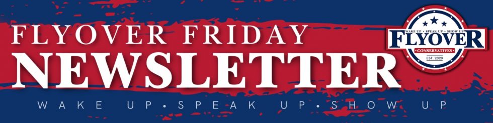 Newsletter - The Flyover Conservatives